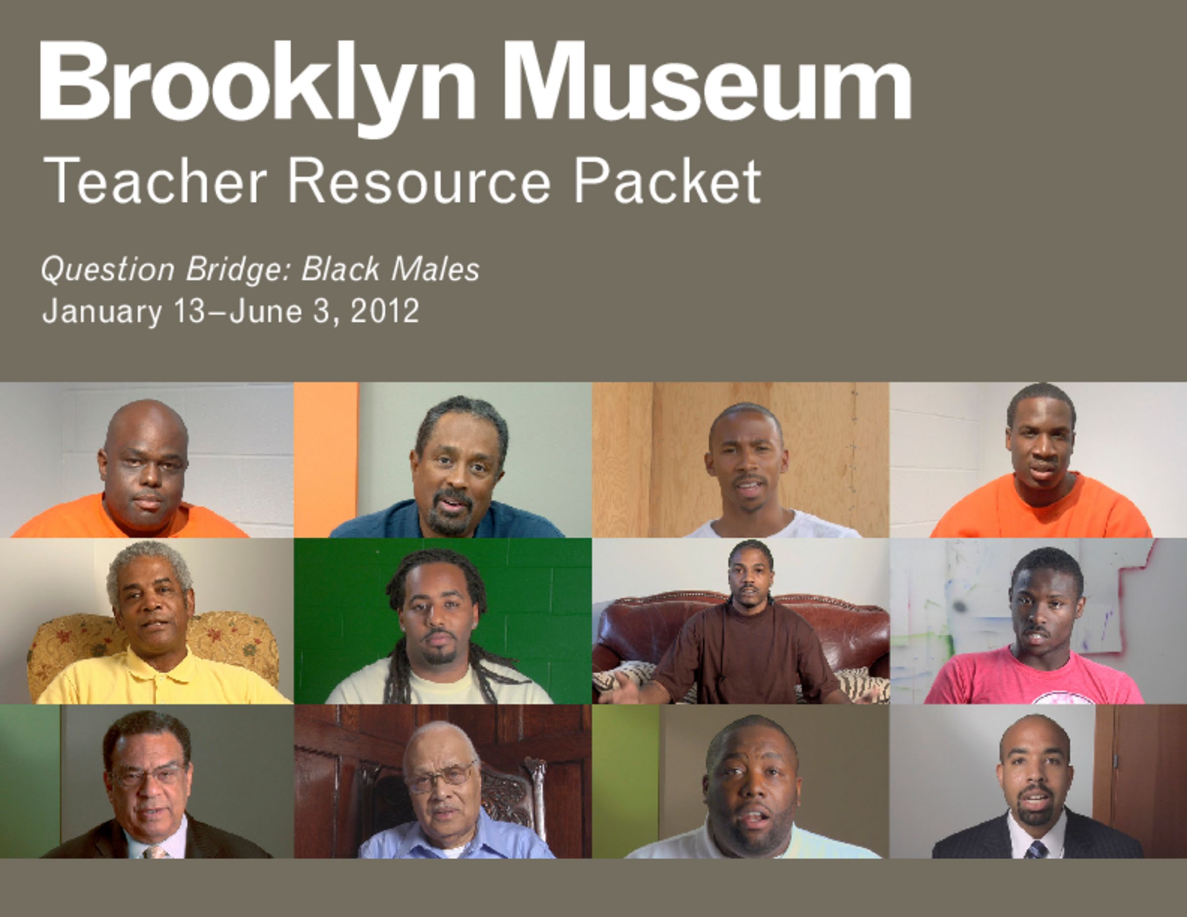 Question Bridge: Black Males · Brooklyn Museum